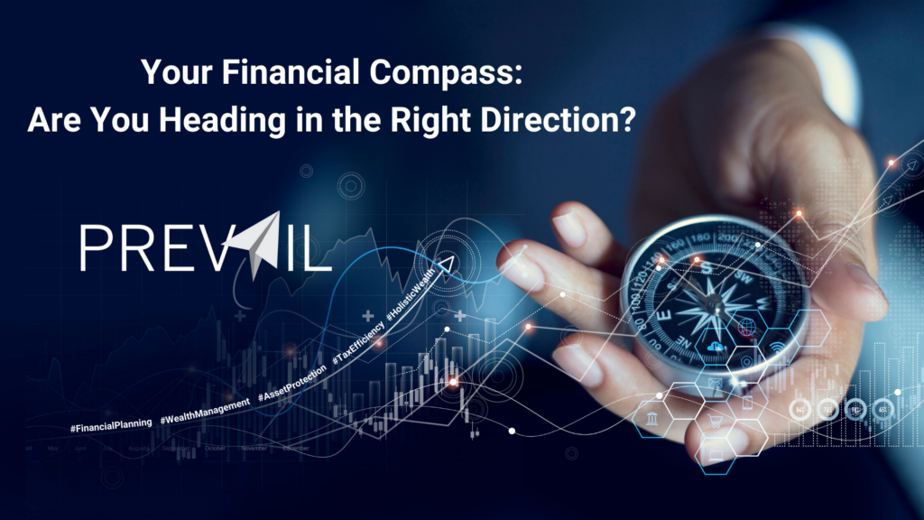 Your Financial Compass: Are You Heading in the Right Direction ...
